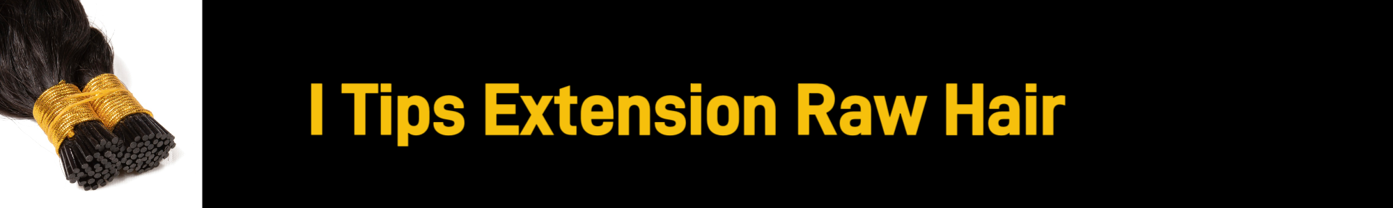 I Tips Extension Raw Hair – Clytie hair factory